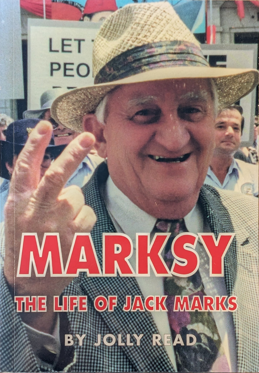 Marksy: The Life of Jack Marks – Red Flag Books