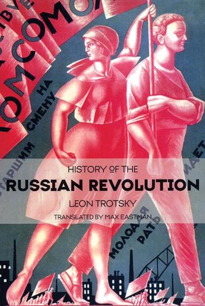 History of the Russian Revolution – Red Flag Books