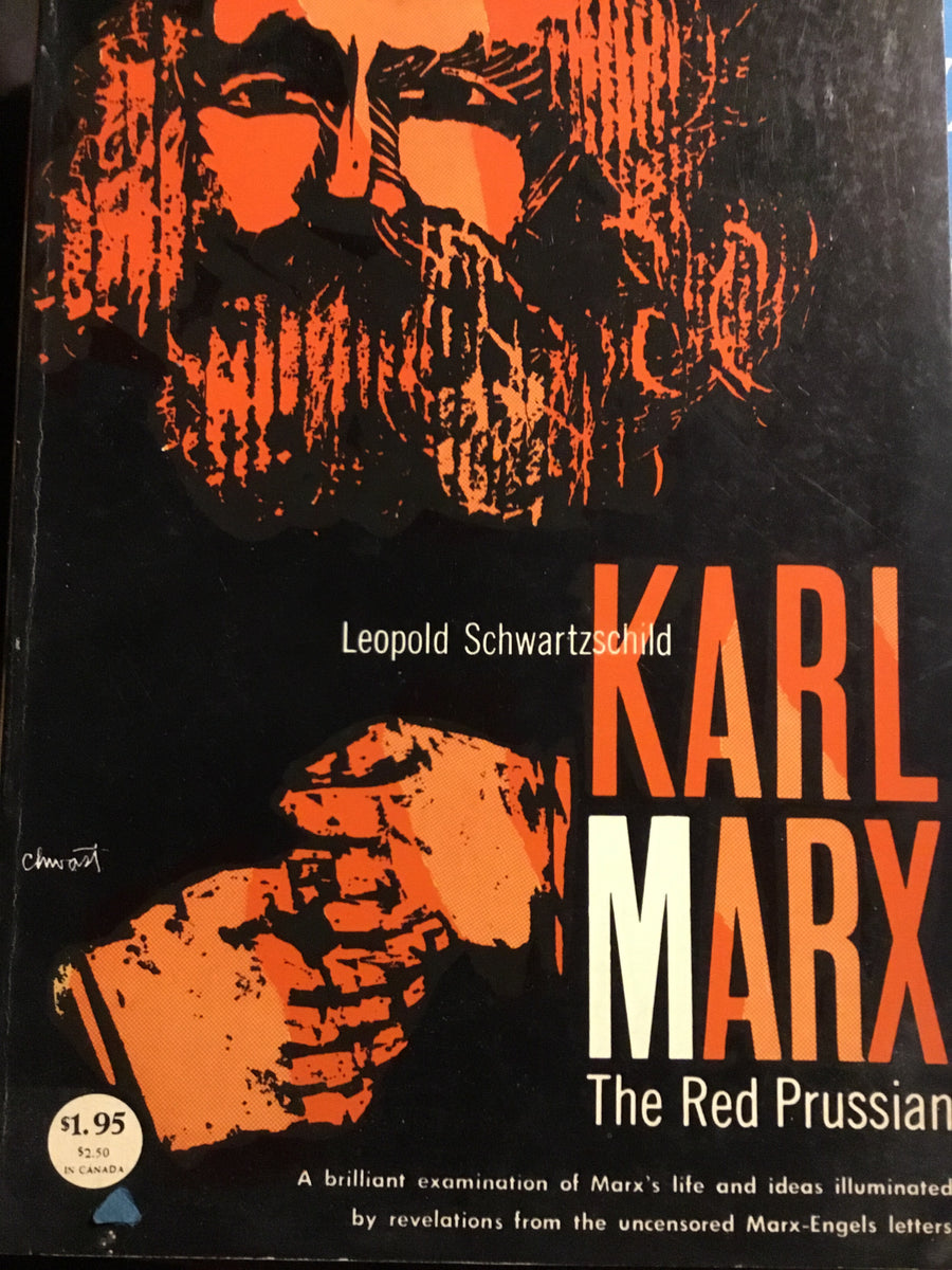 Red Prussian: Life and Legend of Karl Marx – Red Flag Books