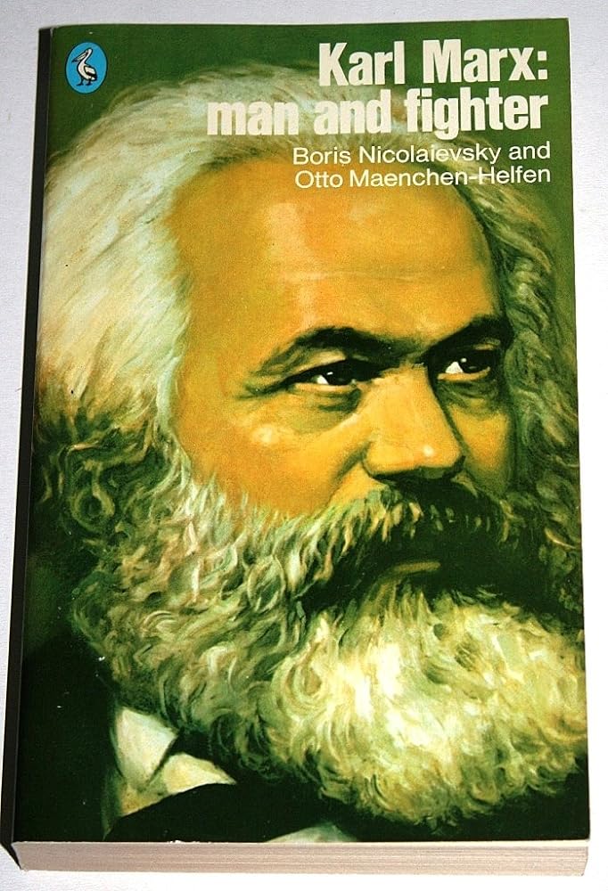 Karl Marx: Man And Fighter – Red Flag Books