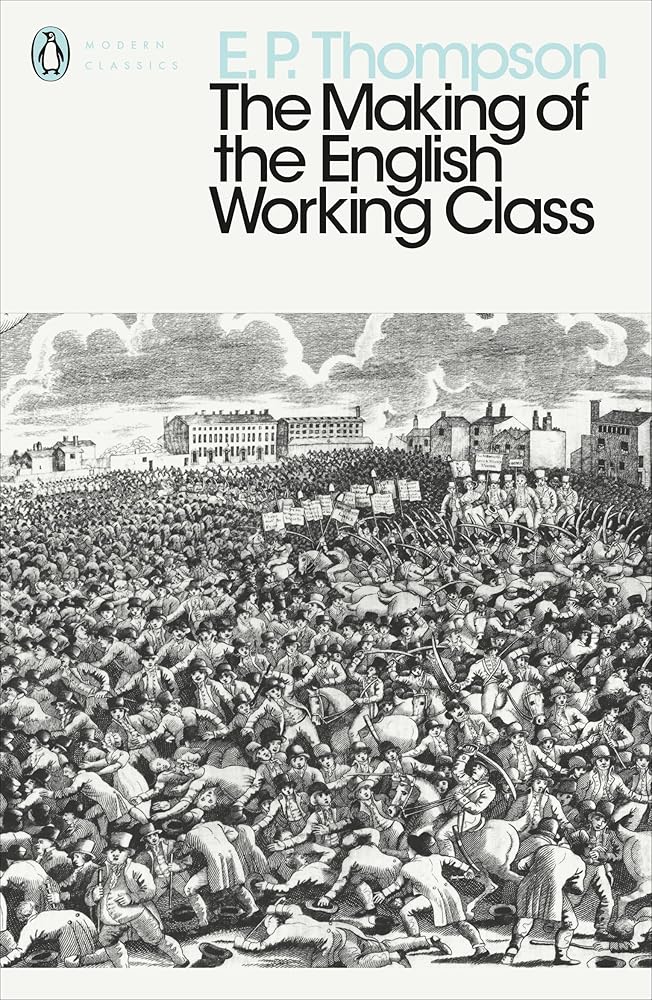 The Making of the English Working Class – Red Flag Books