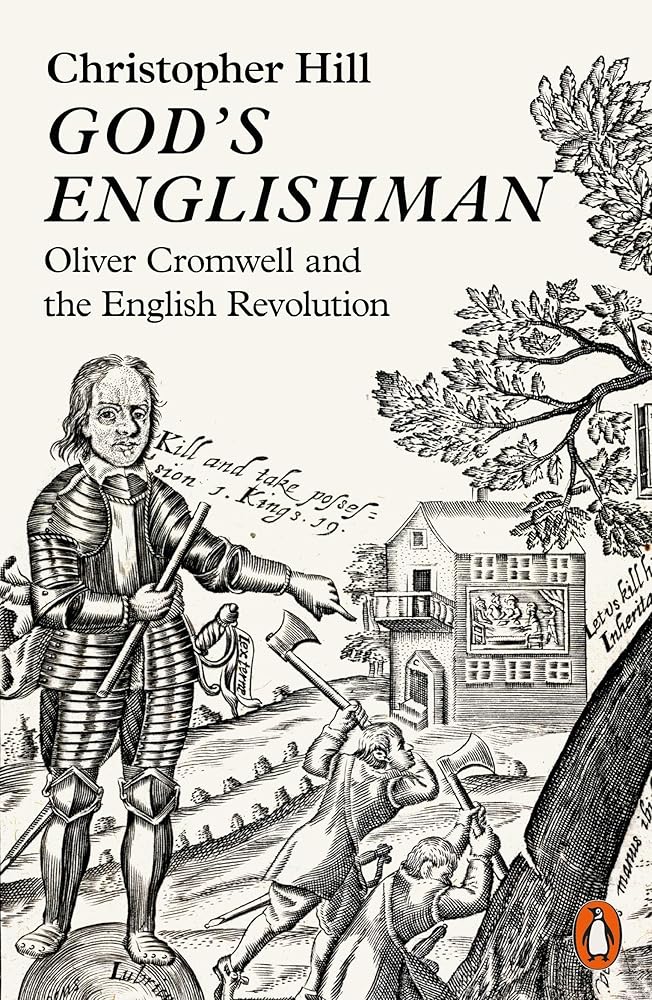 God's Englishman: Oliver Cromwell and the English Revolution – Red Flag ...
