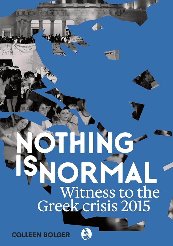 Nothing is Normal: Witness to the Greek crisis 2015 – Red Flag Books