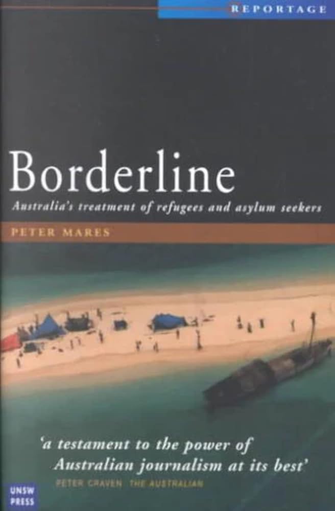 Borderline: Australia's Treatment of Refugees and Asylum Seekers – Red ...
