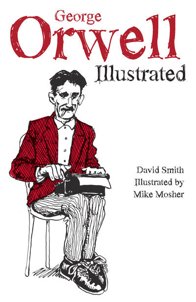 George Orwell Illustrated – Red Flag Books