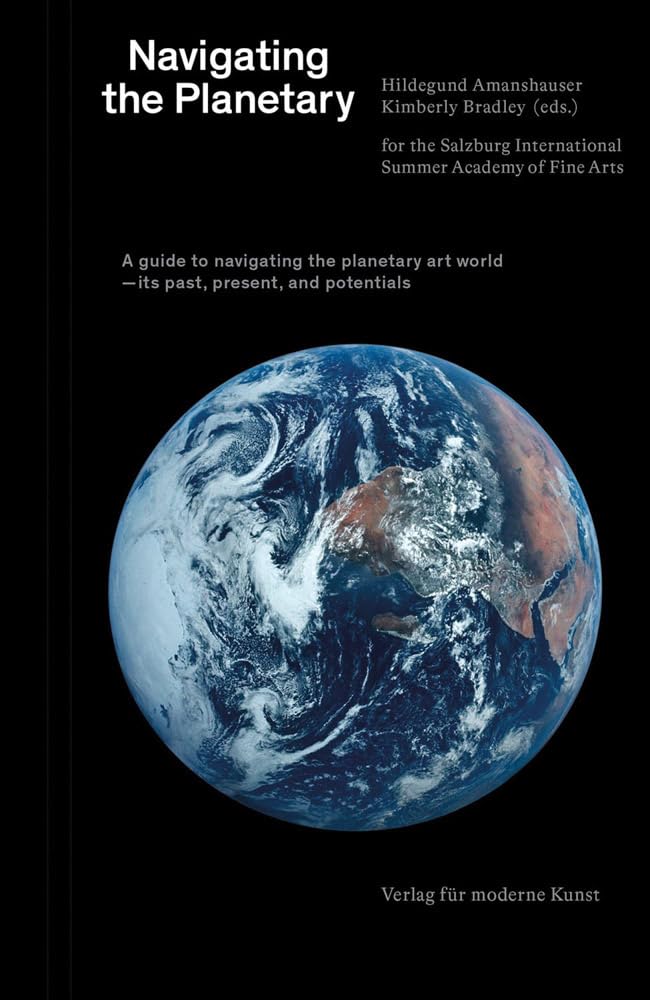 Navigating the Planetary: A guide to the planetary art world―its past ...