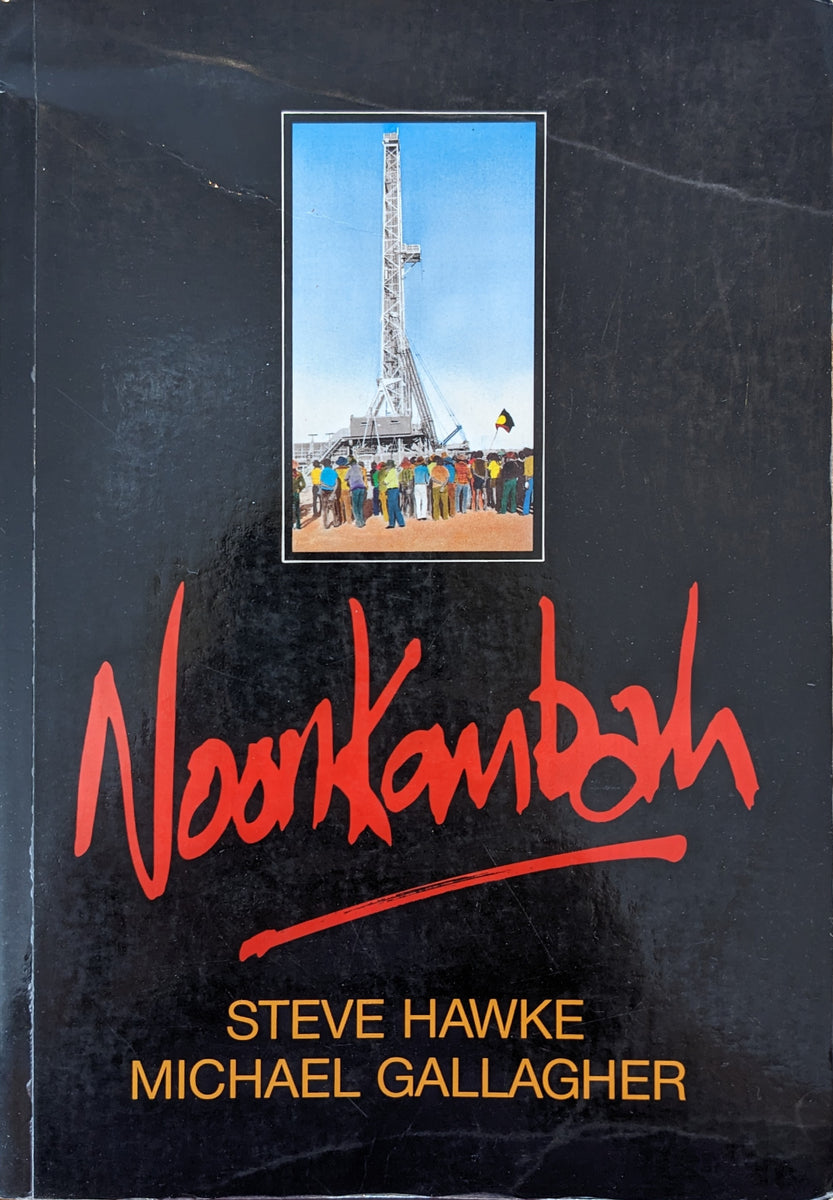 Noonkanbah: Whose land, whose law – Red Flag Books