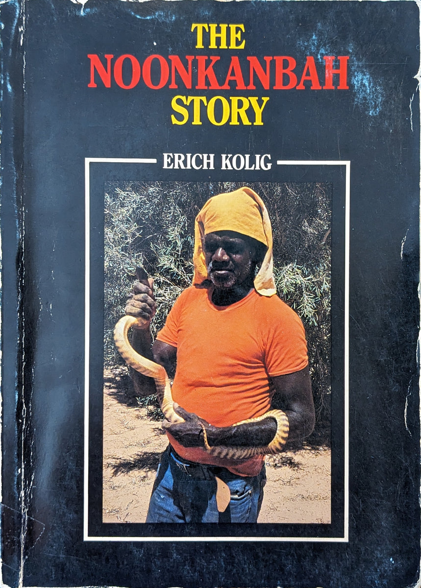 The Noonkanbah story: profile of an aboriginal community in Western Au ...